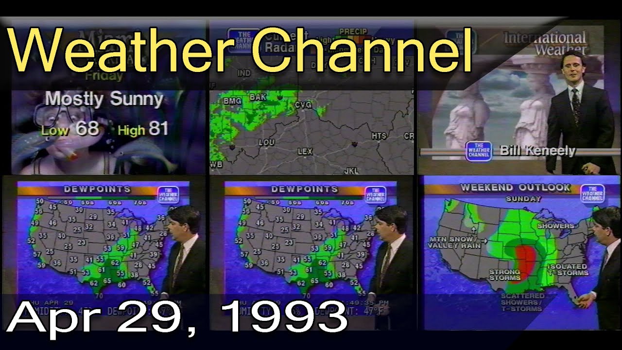 The Weather Channel - April 29, 1993 - YouTube