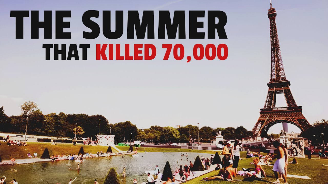 The 2003 European Heat Wave - How It Became So Deadly | Disaster ...