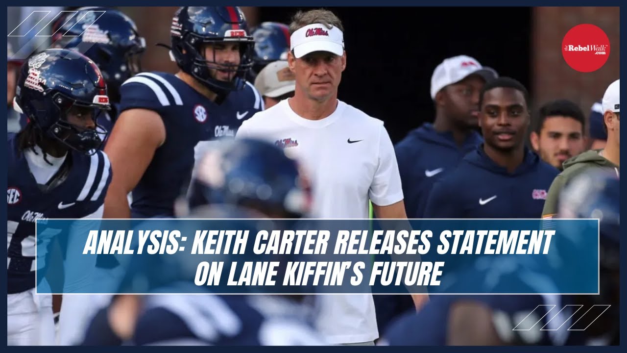 UPDATE: Lane Kiffin meets with Keith Carter regarding future at Ole ...