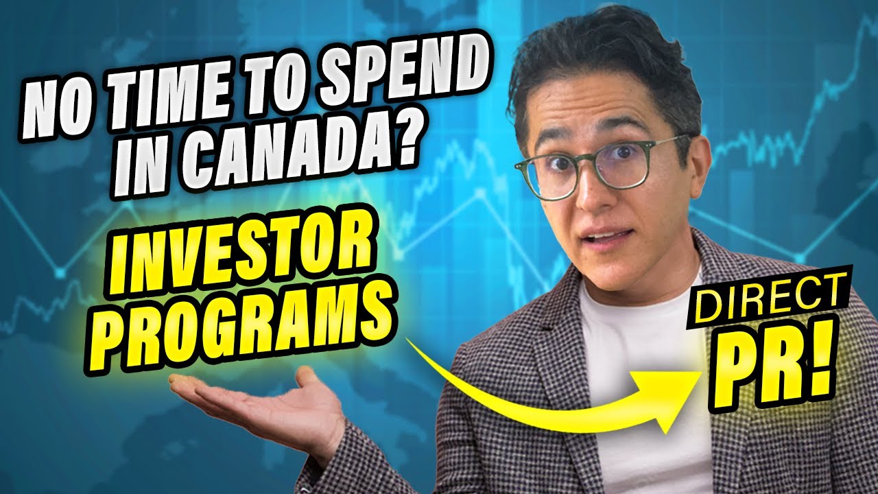 Investor Visa Canada – Programs for INVESTORS who don’t want to SPEND ...