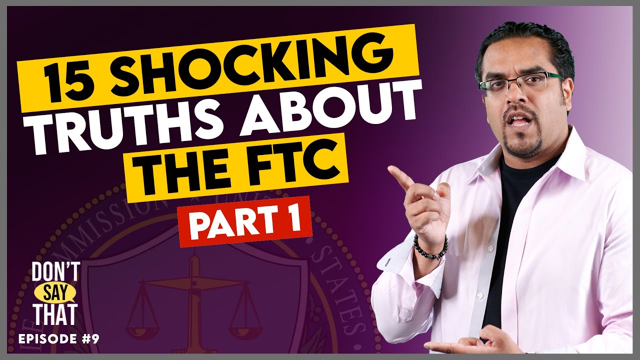 The 15 Shocking Truths I Learned From Being Sued By The FTC | Part 1 ...