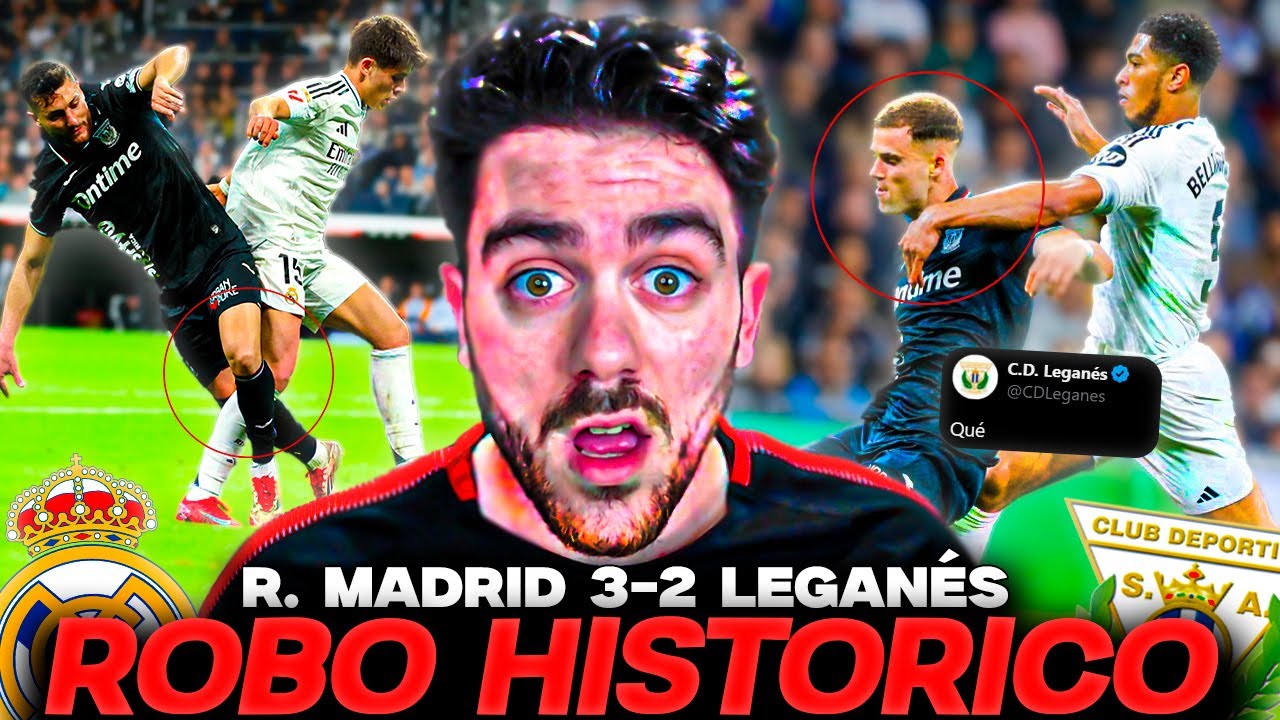 💥¡VAYA ROBO! EL REAL MADRID GANA 3-2 al LEGANÉS CON 3 GOLES ILEGALES ...
