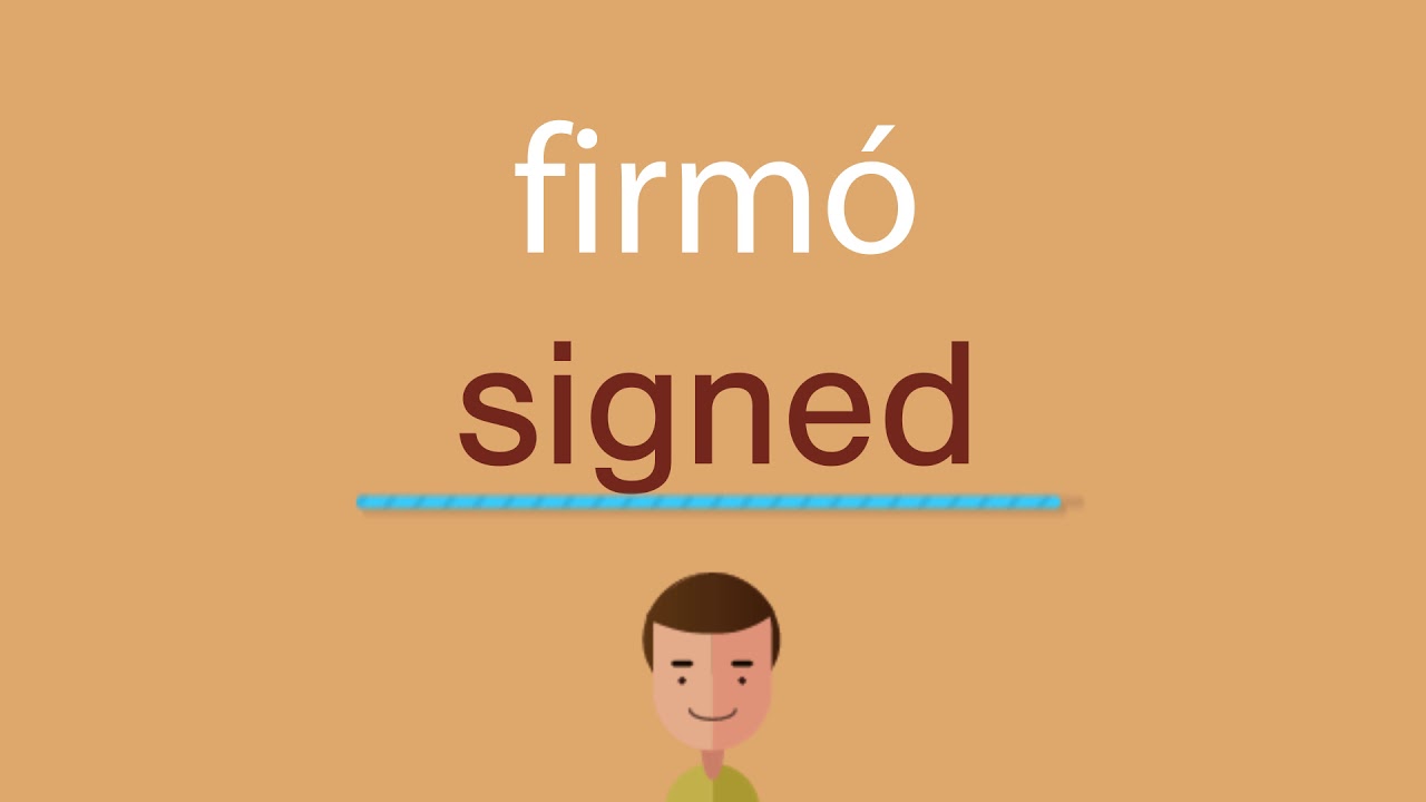 Cómo se dice firmó en inglés - YouTube