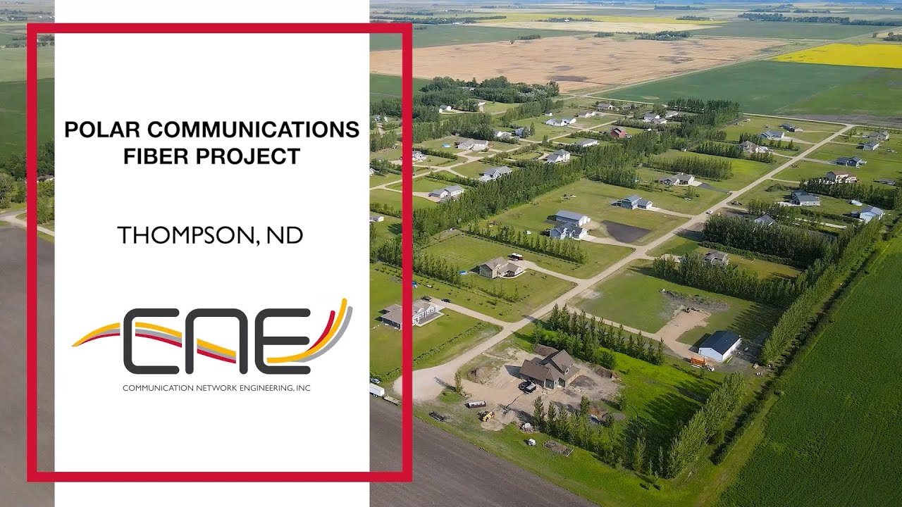 Communication Network Engineering (CNE)- Thompson, ND Polar ...