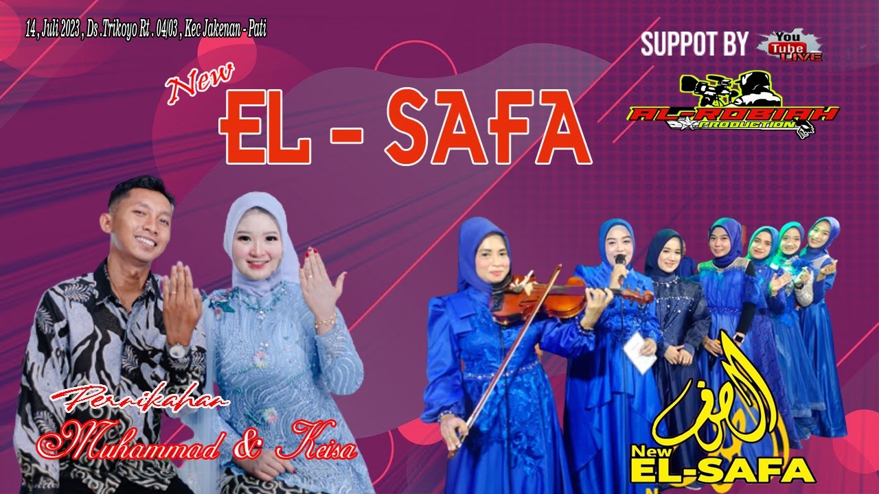 🔴 LIVE STREAM / EL-SAFA / PERNIKAHAN / MUHAMMAD & KEISA / JK AUDIO & LIGHTING / 14 JULI 2023 ...