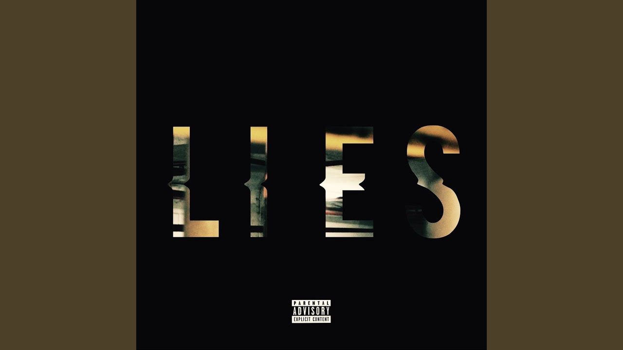 Lies - YouTube