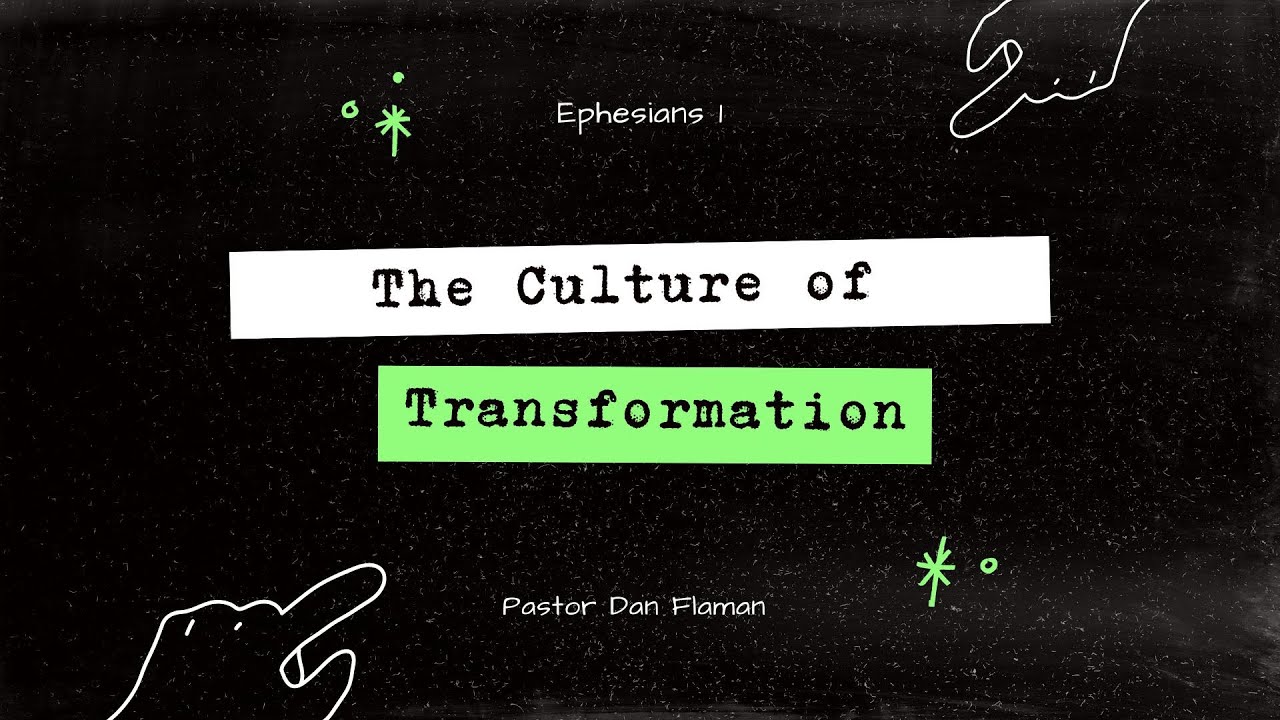 Sunday February 18, 2024. The Culture of Transformation. Pastor Dan ...