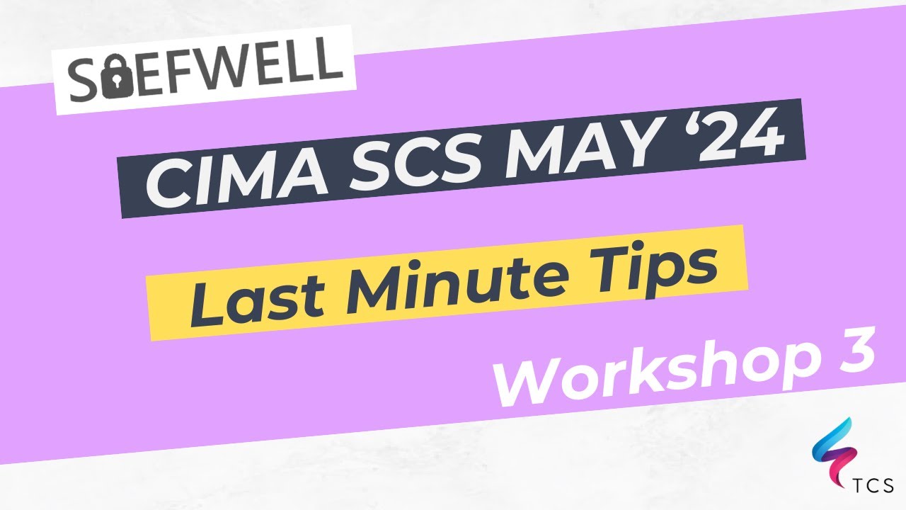 CIMA Strategic Case Study (SCS) May 2024 (Saefwell): Final Workshop ...
