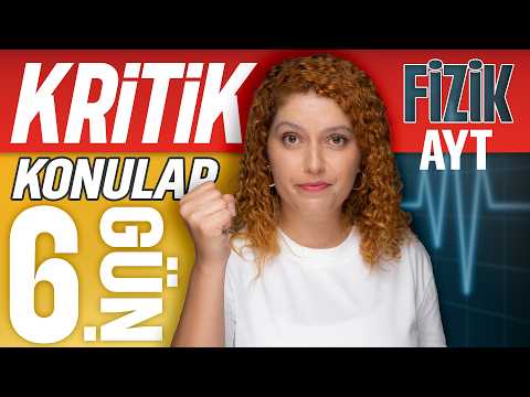 Çembersel Hareket | 12 GÜNDE AYT FİZİK KRİTİK KONULAR  GÜN-6 | 2026-2027
