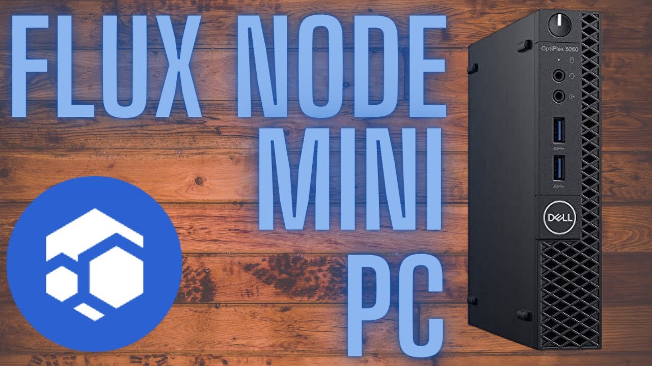 Dell Optiplex 3060 Mini Flux Node | Third Flux Node | Mining Flux - YouTube