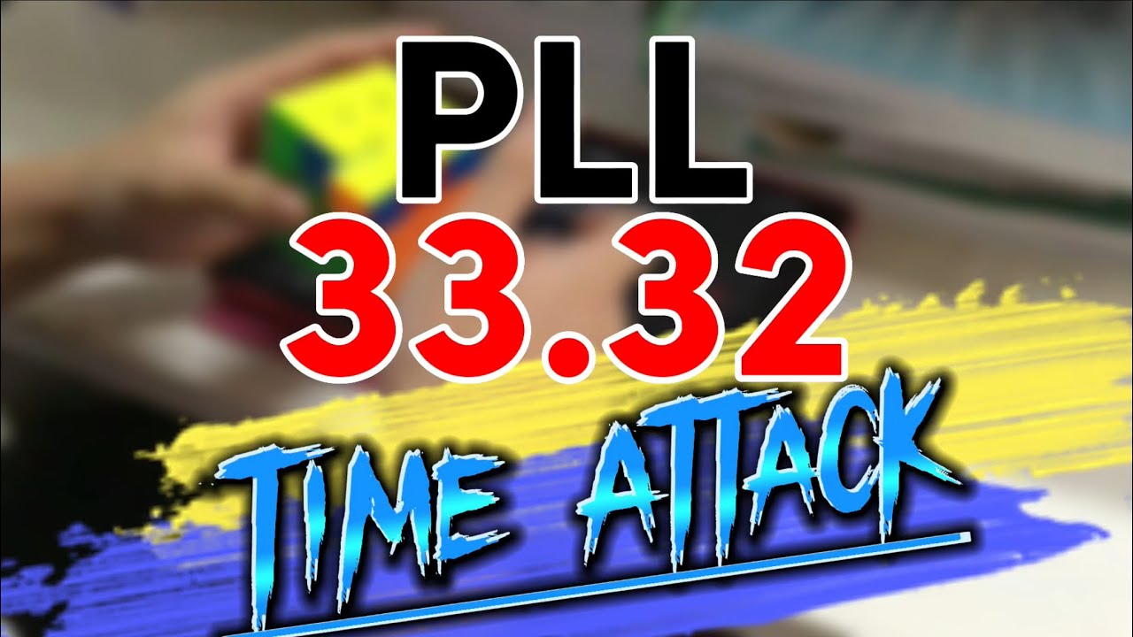 33.32 PLL Time Attack | Văn Lợi Cuber - YouTube