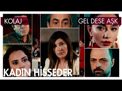 Gerçeklerin ortaya çıkmak gibi bir huyu vardır! | Gel Dese Aşk Kolaj