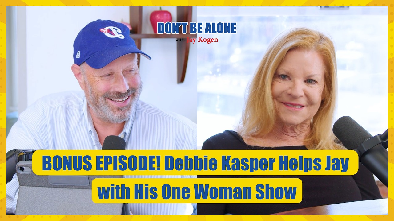 BONUS EPISODE! Debbie Kasper Helps Jay with His One Woman Show - YouTube