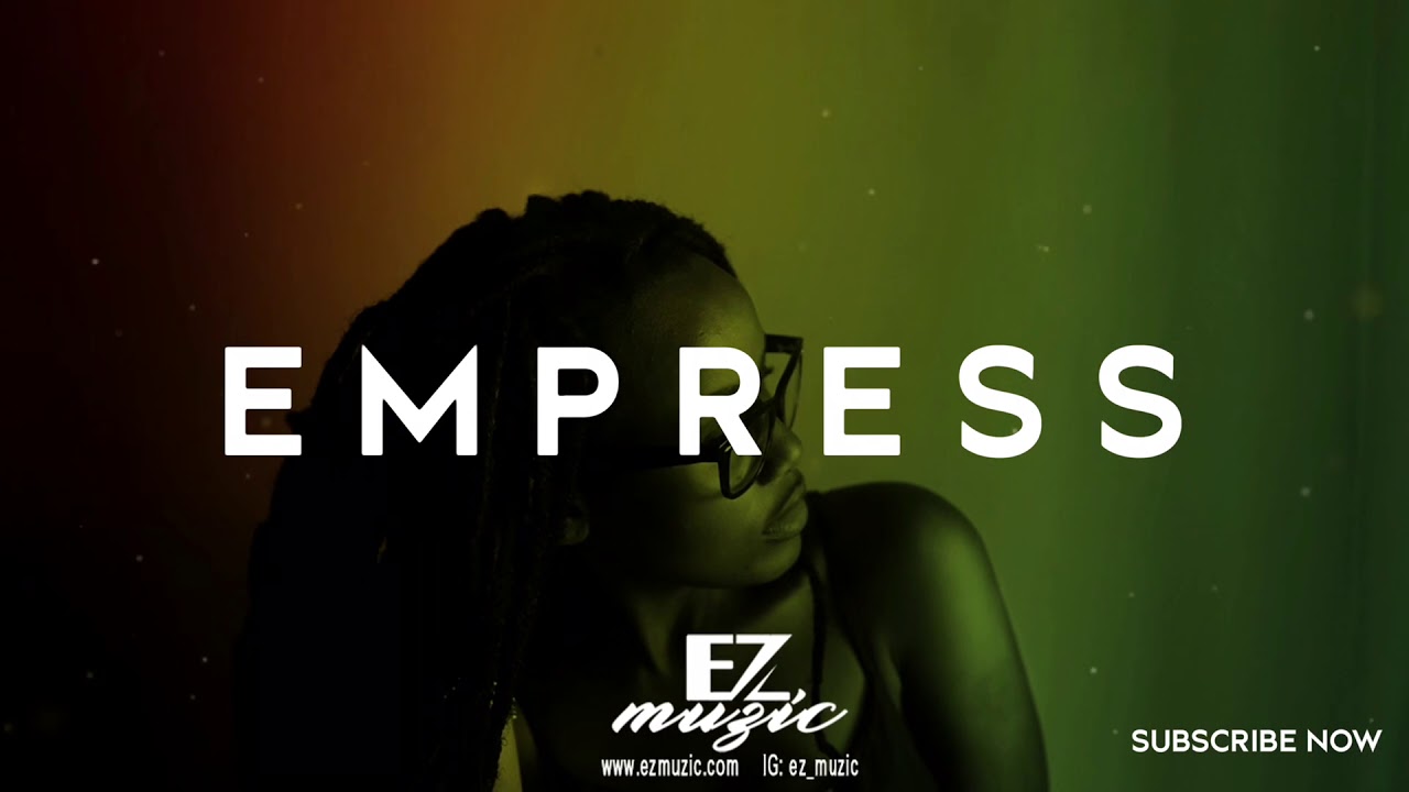 "Empress"-Reggae Beat Romantic Instrumental 2021| Rihanna Ft Chronixx ...