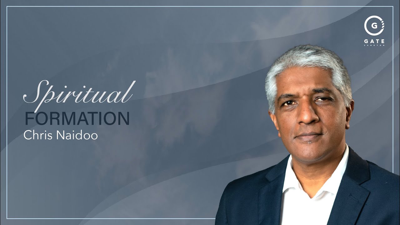 Chris Naidoo - Spiritual Formation - 30 April 2023 - YouTube