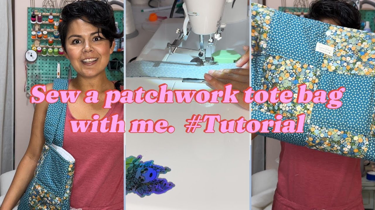 Tutorial: Sew a Quilted Patchwork Tote Bag with Me! #sewing # ...