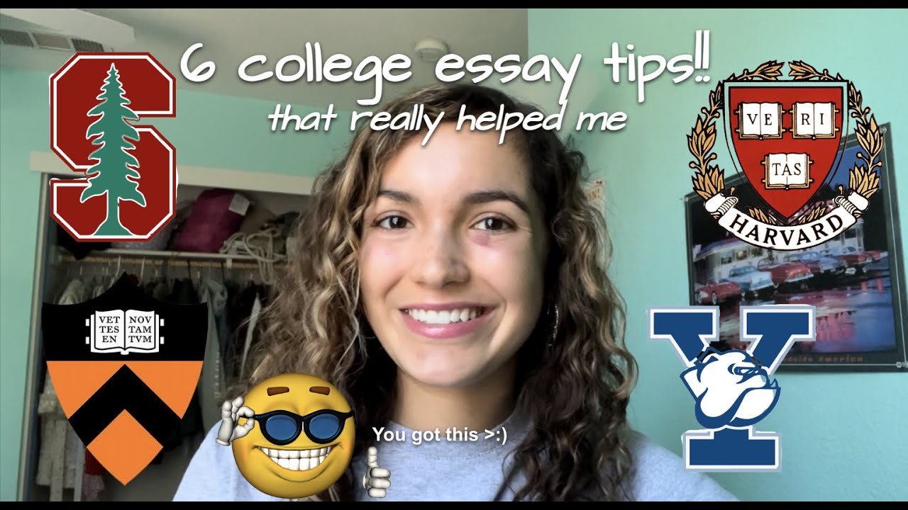 6 college essay tips! | accepted to stanford, harvard, yale, princeton ...