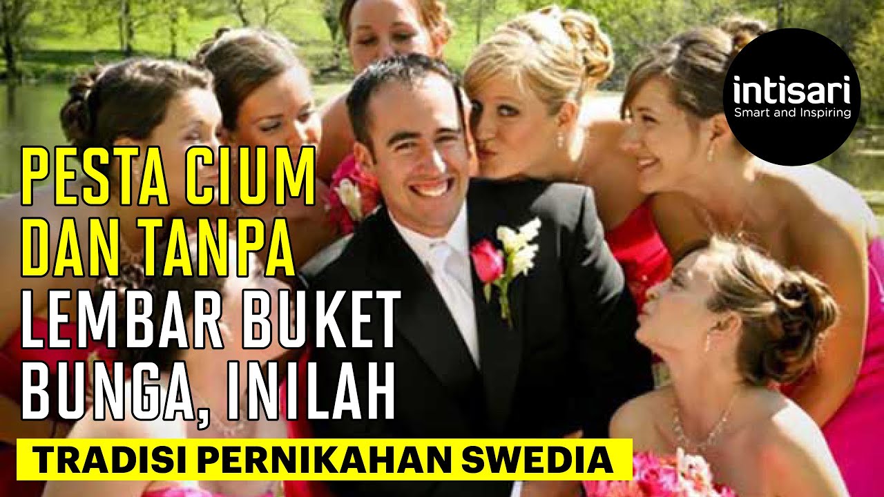 Tradisi Pernikahan Swedia, Pesta Cium! - YouTube