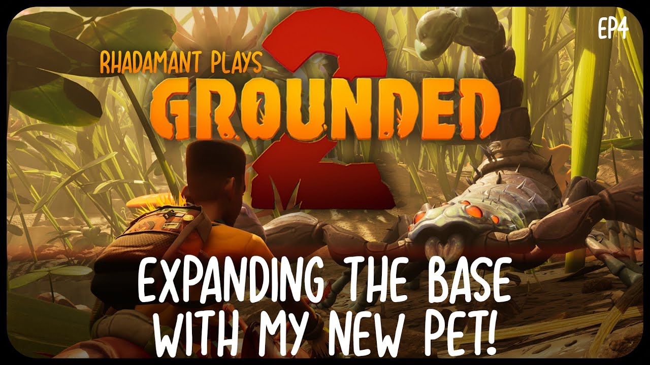 Expanding The Base With My New Pet! in Grounded 2 - Let's Play! // EP4 - YouTube