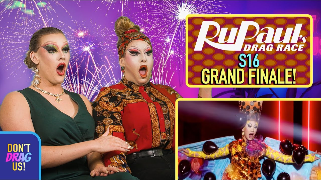 RuPaul's Drag Race S16 'GRAND FINALE' REACTION | DON'T DRAG US! - YouTube