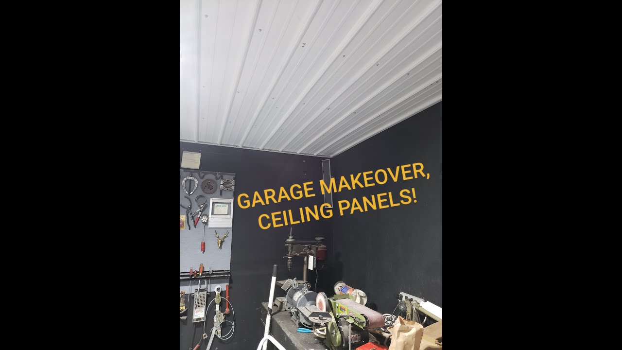Garage Makeover Part 8-Ceiling Panels - YouTube
