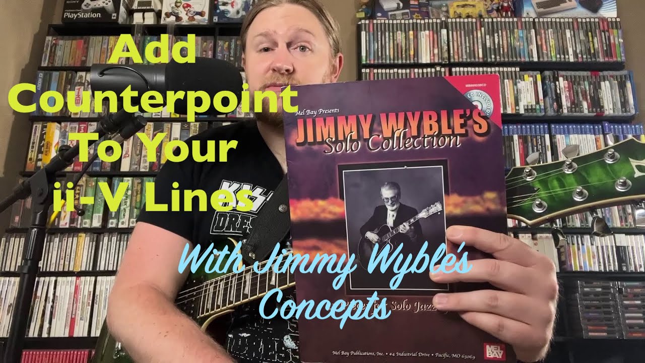 Add Counterpoint to Your ii-V-I Ideas Like Jimmy Wyble - Contrapuntal ...