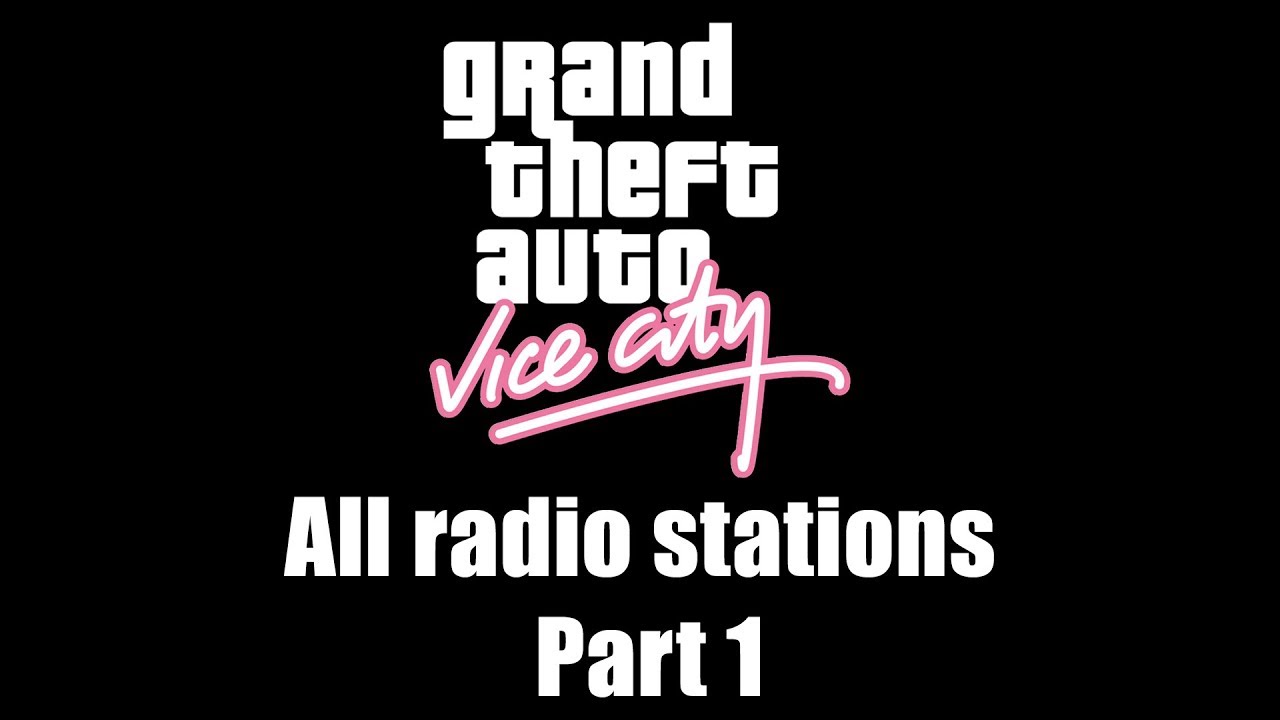 Gta Vice City All Radio Stations Part 1 Rev 2 Youtube
