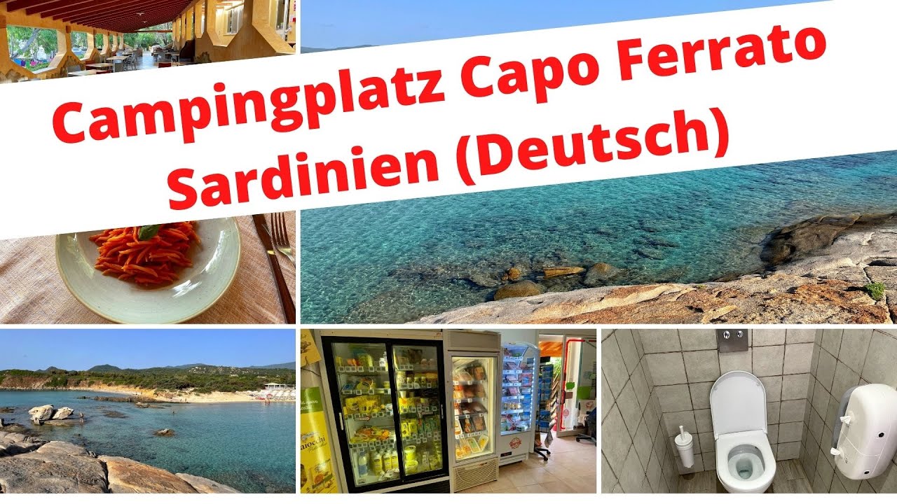 Campingplatz Capo Ferrato Sardinien Costa Rei (Deutsch) 🌈🌻 - YouTube
