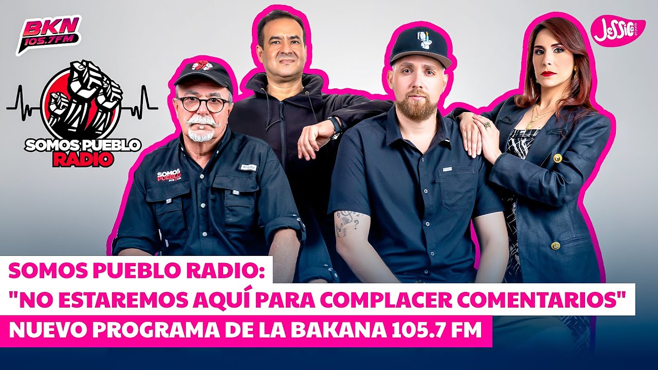 SOMOS PUEBLO RADIO "NO ESTAREMOS AQUÍ PARA COMPLACER COMENTARIOS" NUEVO ...