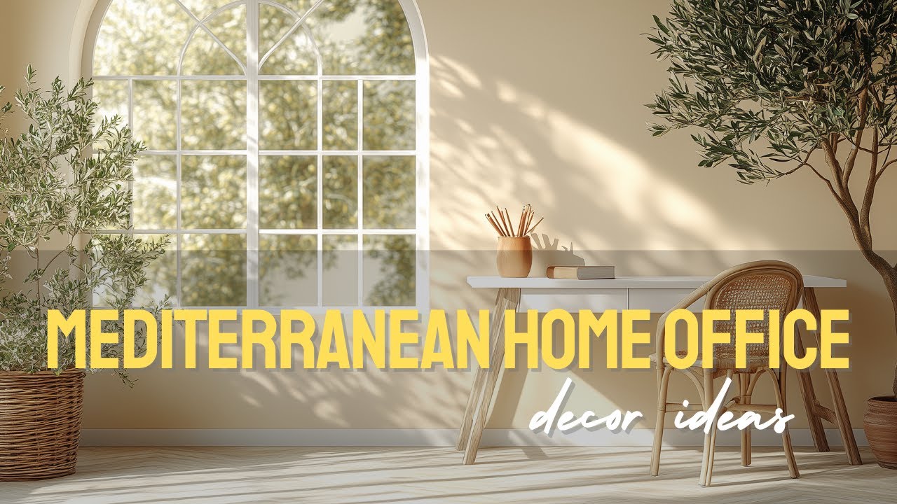 Mediterranean Office Decor Ideas for a Chic & Stylish Workspace! - YouTube