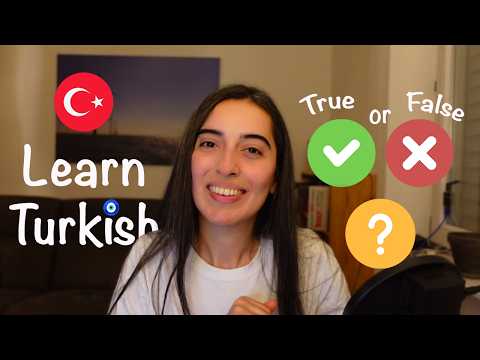 5 Things About Me: True or False? | Turkish Comprehensible Input 🇹🇷