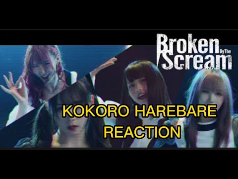 BROKEN BY THE SCREAM KOKORO HAREBARE REACTION #BROKENBYTHESCREAM - YouTube