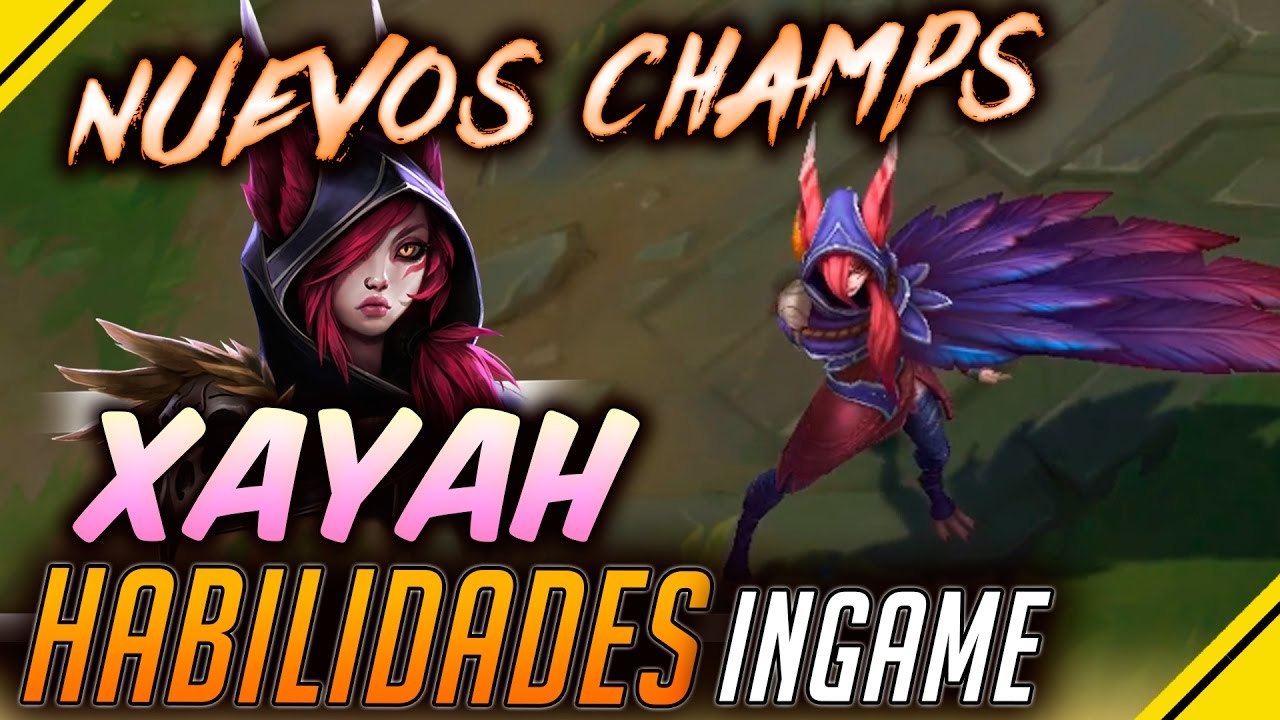 XAYAH - Nueva CAMPEONA, habilidades y animaciones INGAME | Noticias ...