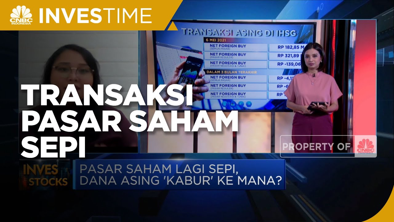 Transaksi Saham Sepi, Investor Asing 'Lari' ke Mana? - YouTube