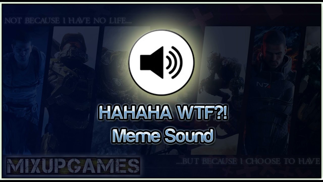 HAHAHA WTF?! Meme Sound effect Download (HD) - YouTube