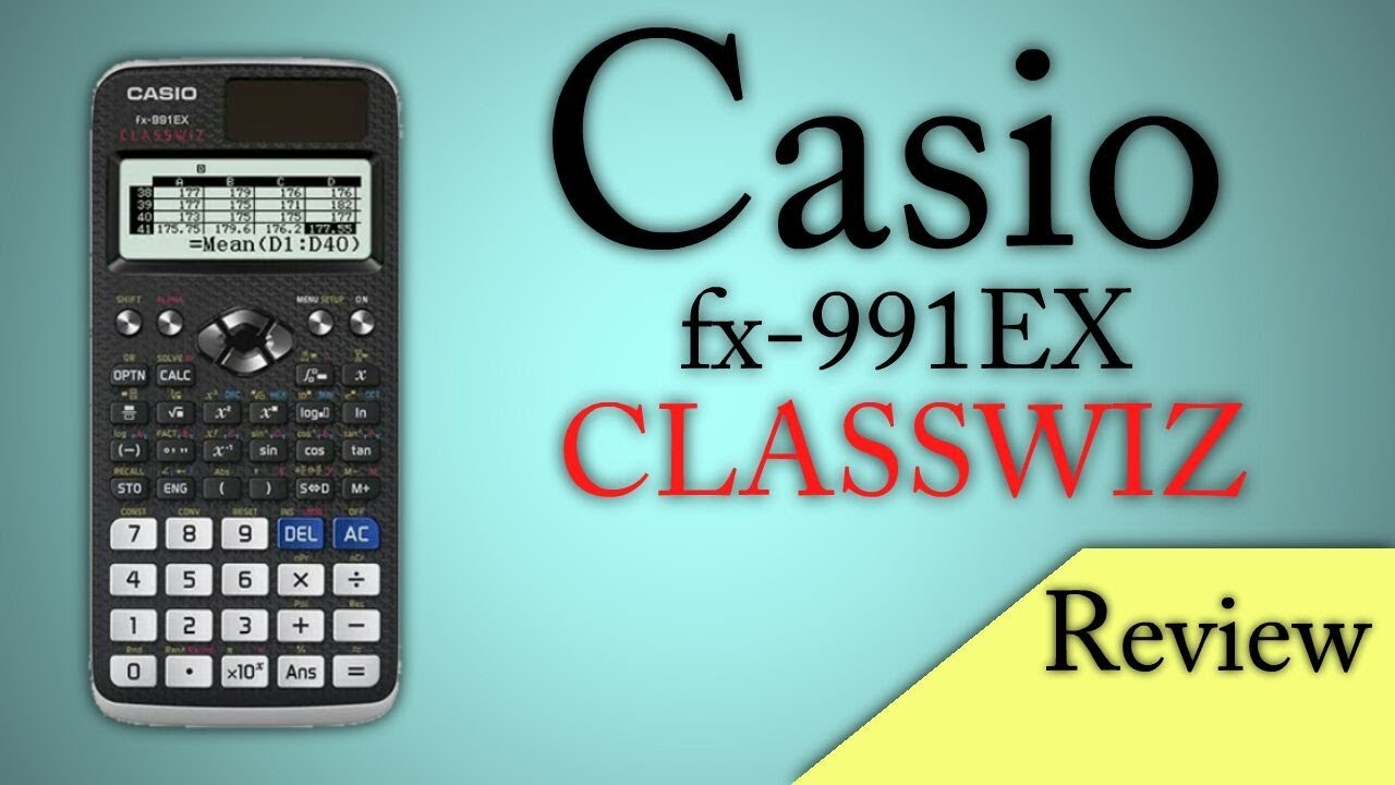 CASIO fx991ex CLASSWIZ Calculator - YouTube