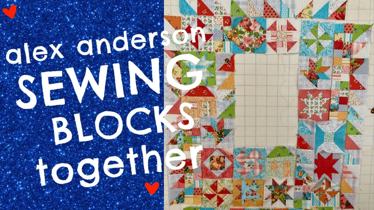 Alex Anderson LIVE: Sewing the Quilt Blocks Together - YouTube