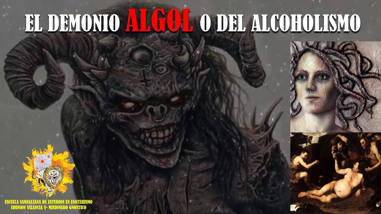 EL DEMONIO ALGOL O DEL ALCOHOLISMO FRACASO PARA EL ALMA - YouTube