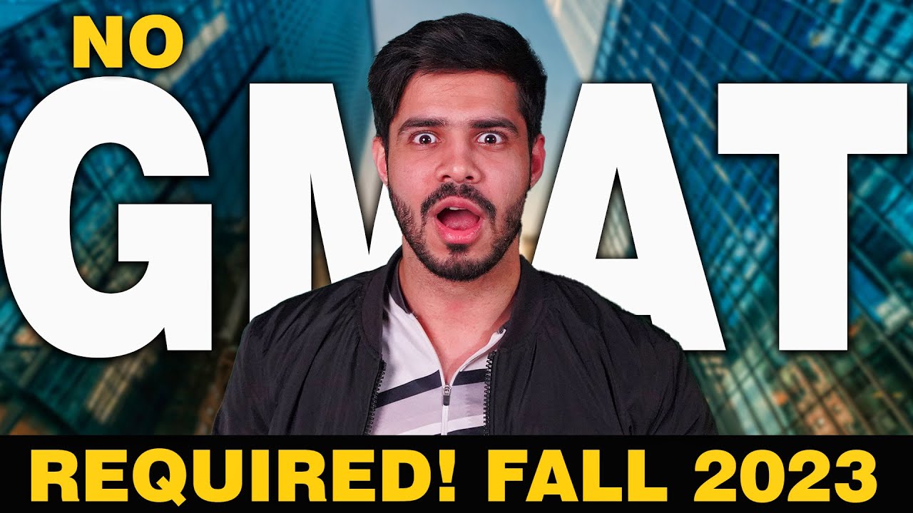 MBA Schools Waiving GMAT - Fall 2023 || No GMAT Required for MBA - YouTube