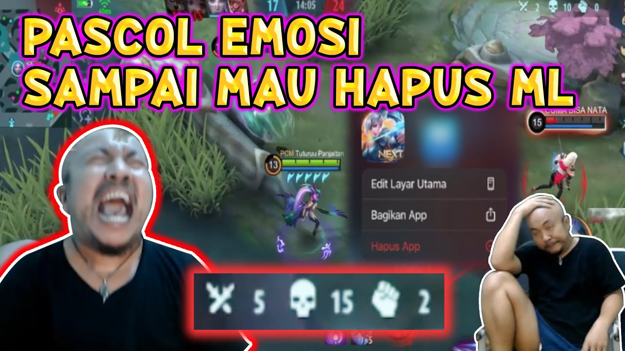PASCOL EMOSI, SAMPAI MAU HAPUS MOBILE LEGENDS!!! - YouTube