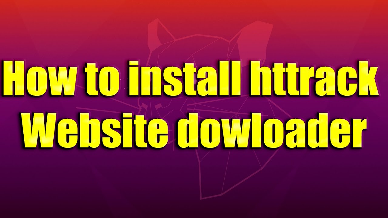 How to install httrack – Website dowloader - YouTube