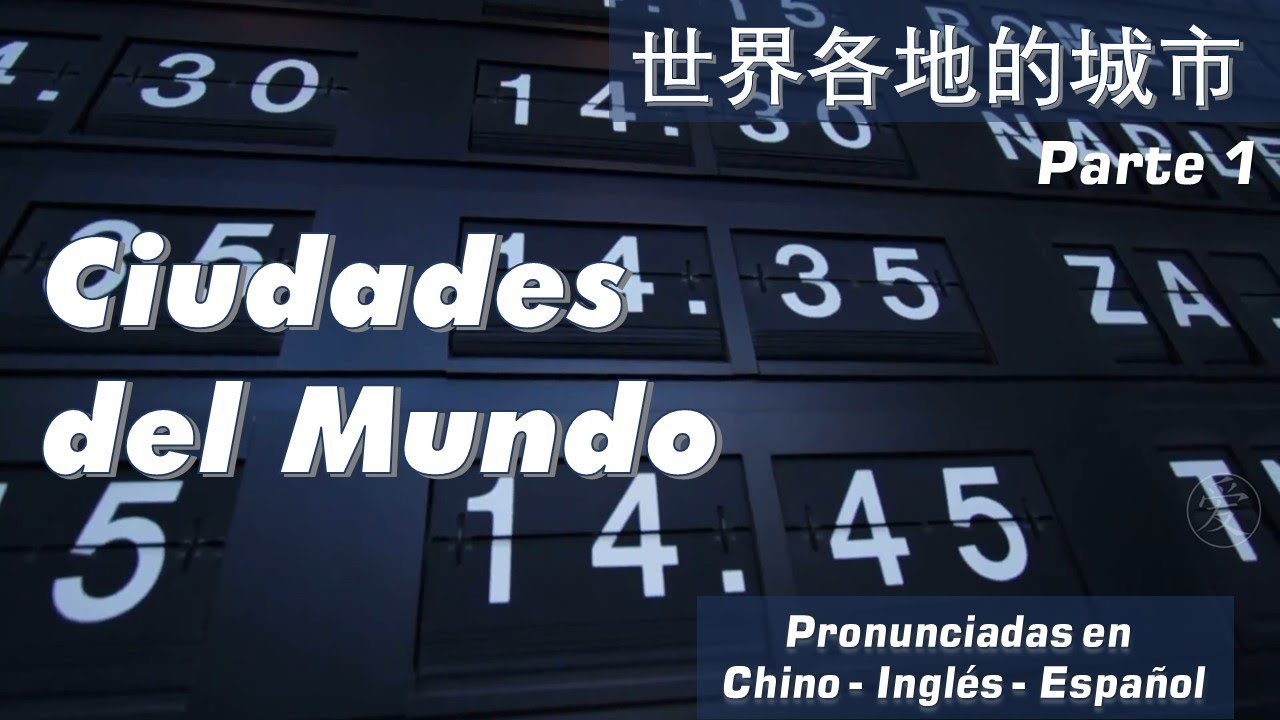 Cities around the world in chinese language | Ciudades del mundo en ...