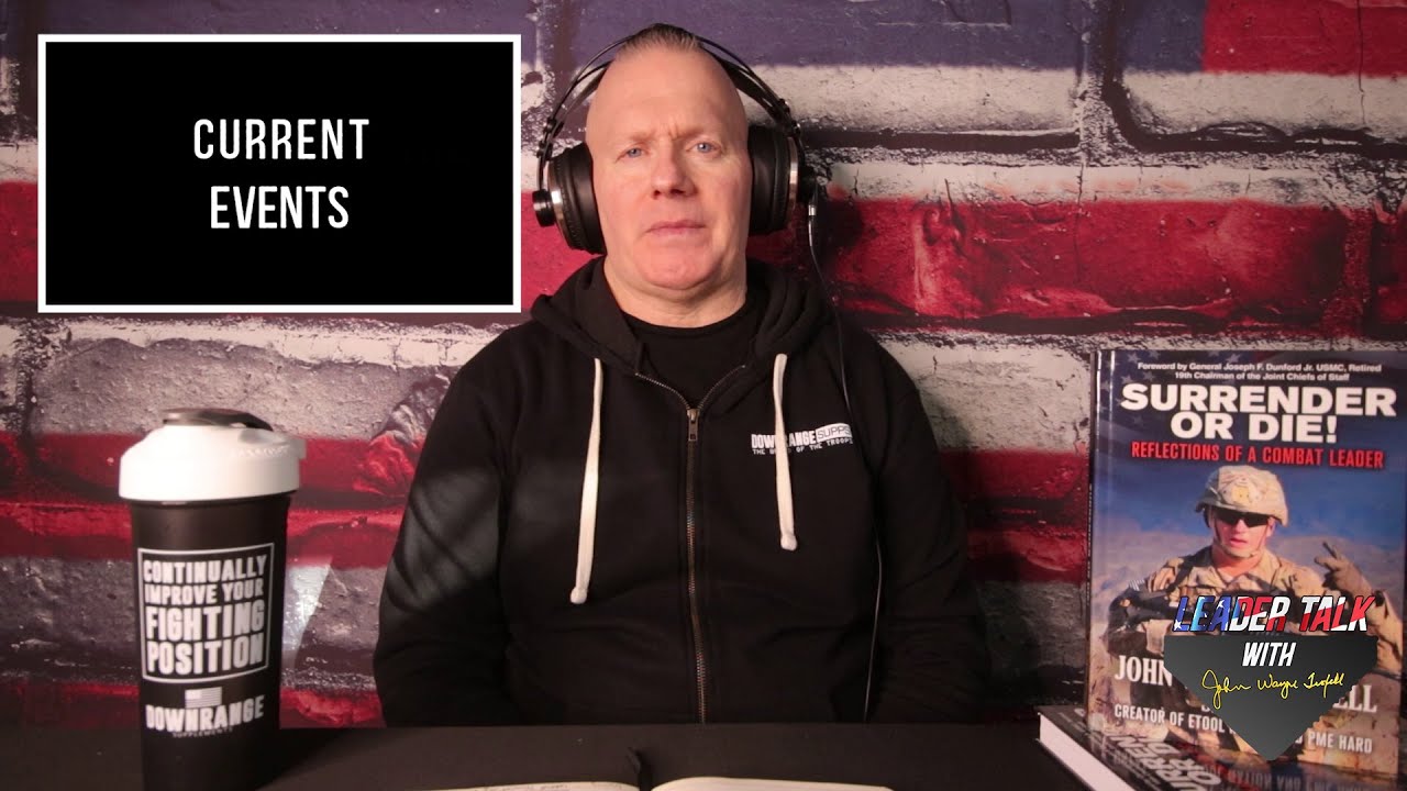 Leader Talk with John Wayne Troxell Episode Six "Current Events 1 ...