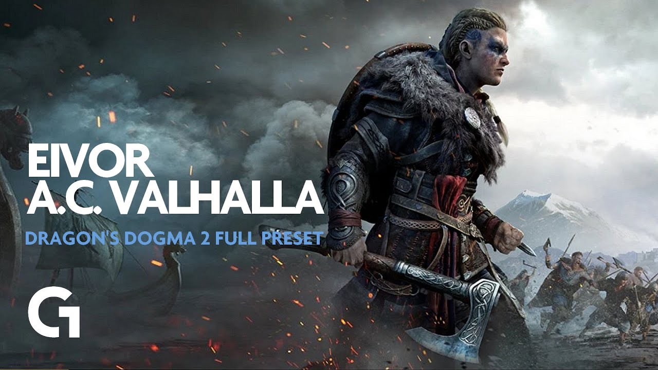 Dragon's Dogma 2 Character Creation l Eivor A C Valhalla l Full Preset ...