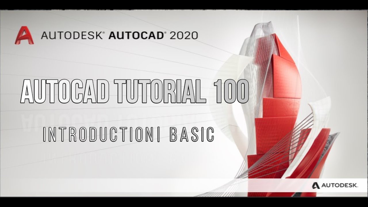 AUTOCAD TUTORIAL 100| INTRODUCTION| BASIC - YouTube
