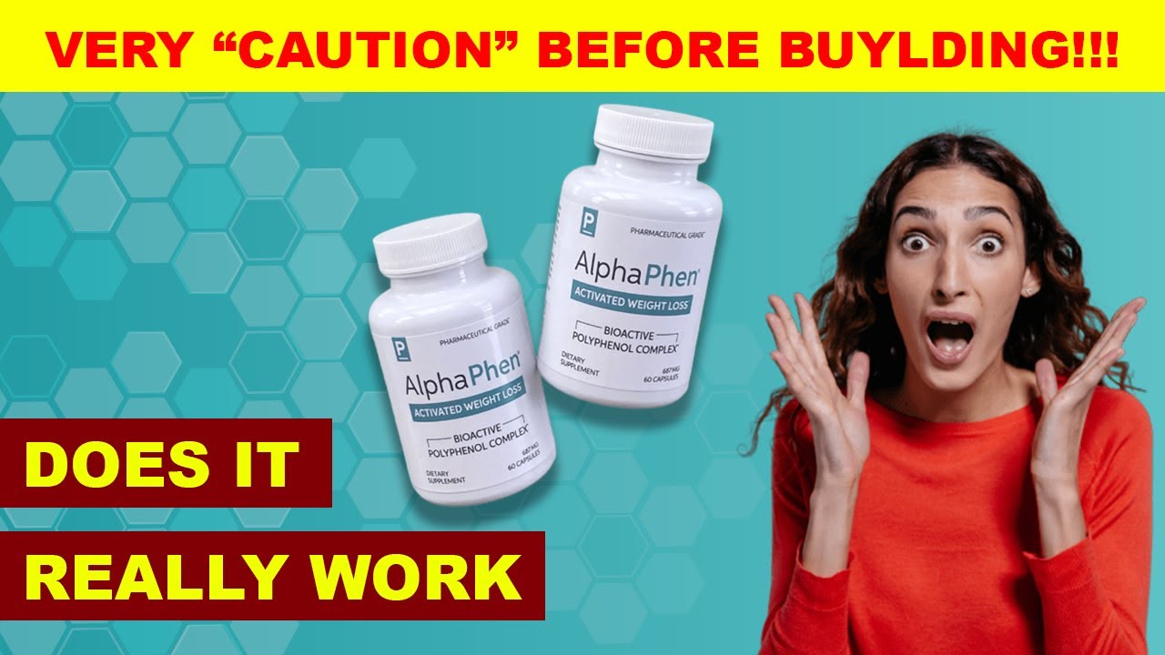 Alpha Phen Reviews 2022⚠️ Alpha Phen Weight Loss Works? ⚠️True Comment ...