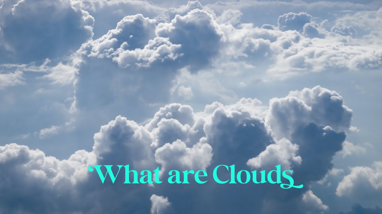 Where do Clouds come From - YouTube