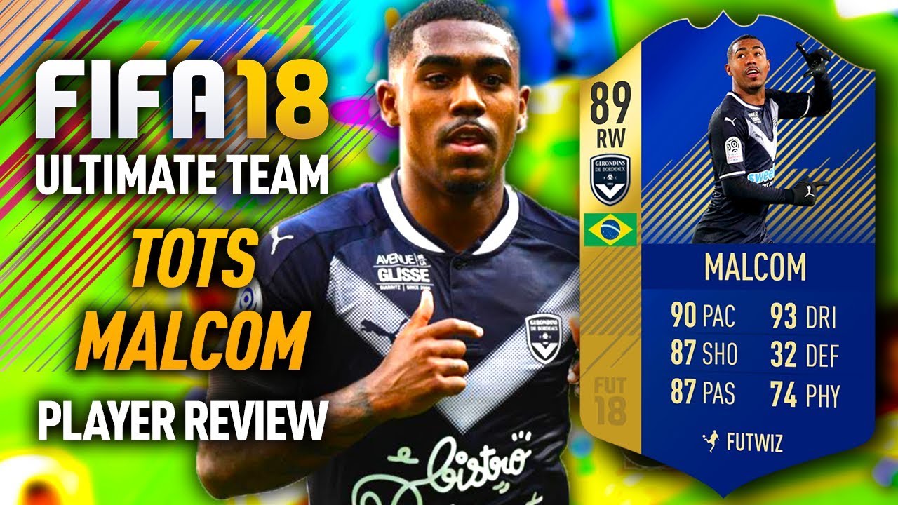 FIFA 18 TOTS MALCOM (89) PLAYER REVIEW! FIFA 18 ULTIMATE TEAM! - YouTube
