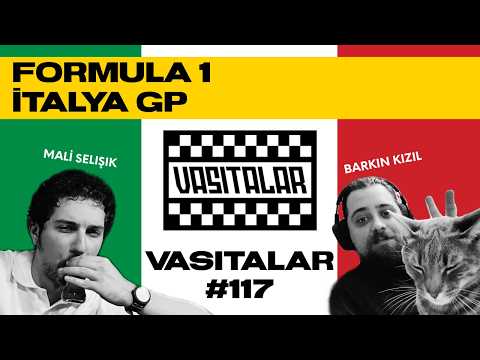İtalya Kazandı Ferrari Kaybetti | Formula 1 İtalya GP | VASITALAR #117 | Barkın Kızıl & Mali Selışık
