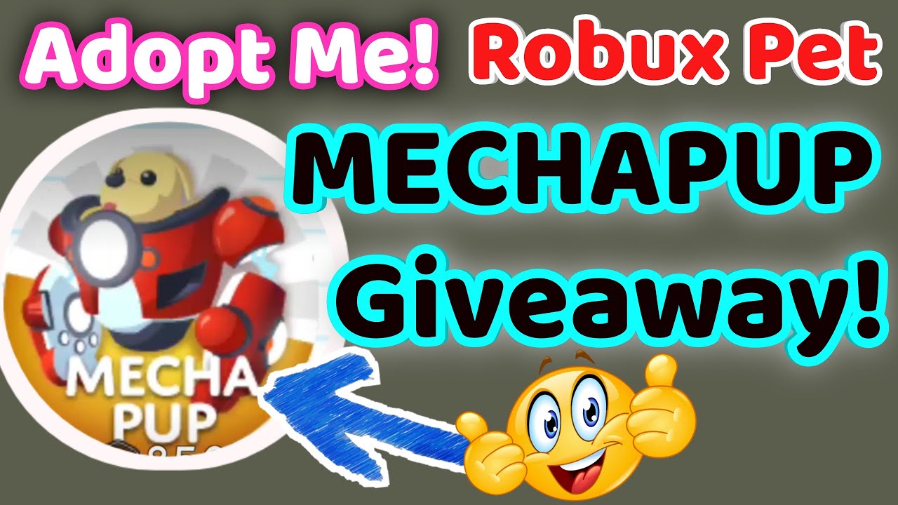Mechapup Adopt Me Giveaway! + Pink Cat/Vehicle Winners ! # ...